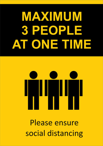 Maximum 3 People at One Time Sign 297 x 210mm – IN2 Access & Control Ltd